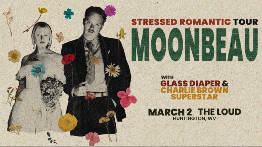 Moonbeau, Glass Diaper and Charlie Brown Superstar at the Loud - Huntington Area CVB